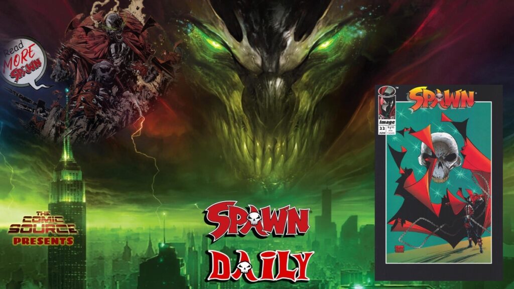 Spawn #22 - The Complete Spawn Chronology - The Daily Spawn: The Comic ...