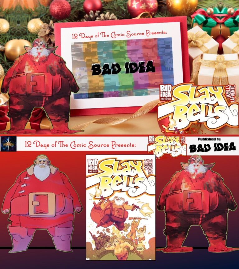 12 Days of The Comic Source Presents: Bad Idea - Slay Bells Spotlight