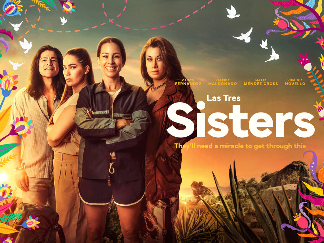 Las Tres Sisters Trailer Has Siblings on an Unforgettable Goofy Pilgrimage
